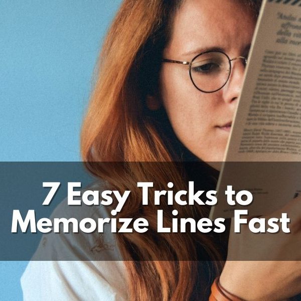 10 Genius Tips for Actors to Memorize Lines for Any Audition | My Actor Guide